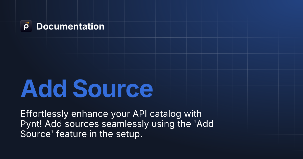 Add Source | Documentation